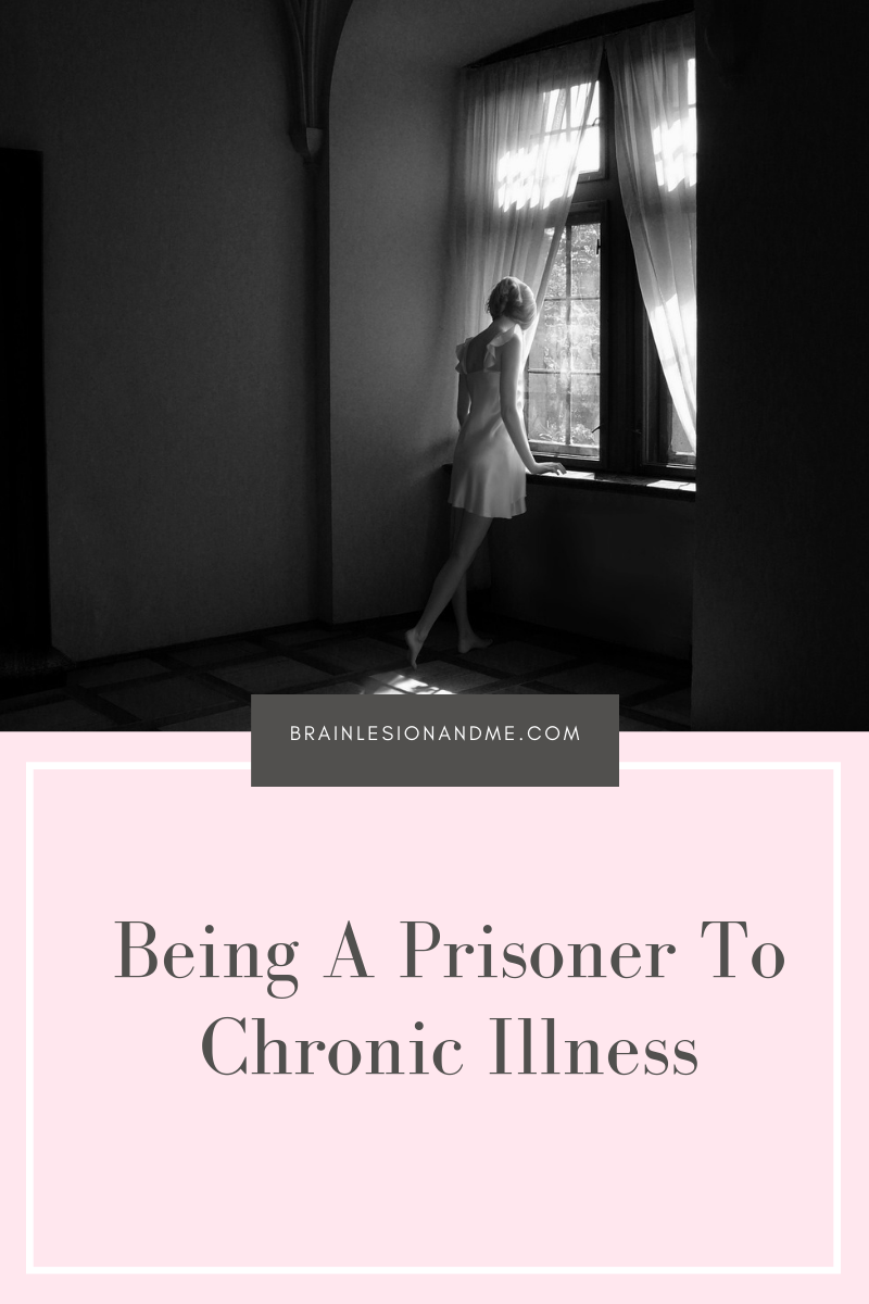 Being a Prisoner to Chronic Illness